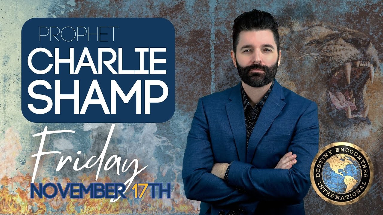 Prophet Charlie Shamp 11.17.2023 Friday 7:00PM - YouTube