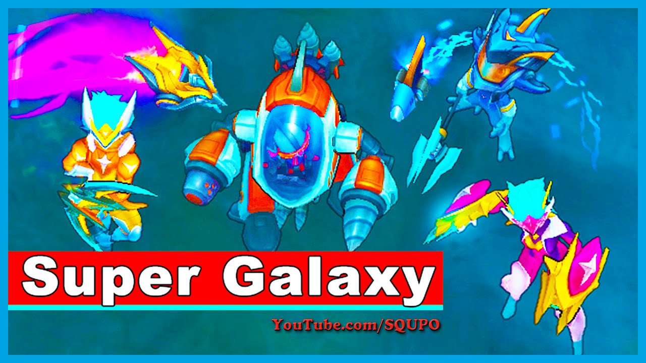 All Super Galaxy Skins: Rumble,Fizz,Kindred,Shyvana (League of Legends ...