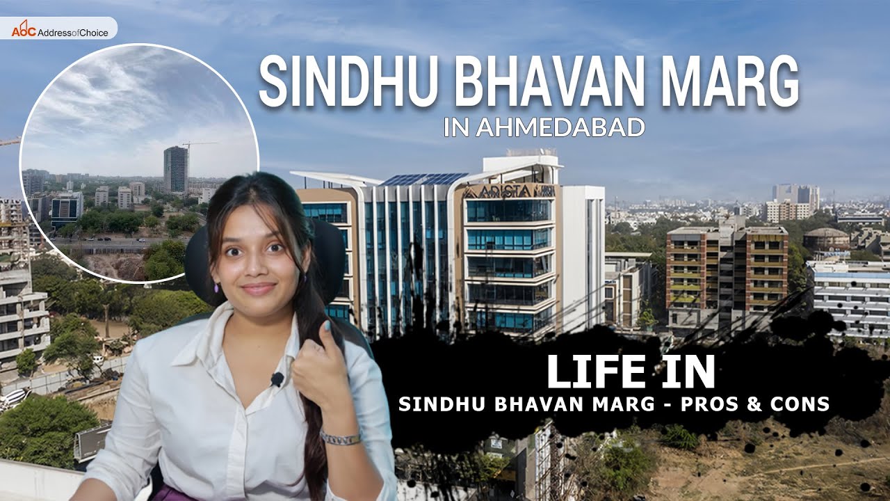 Life in Sindhu Bhavan Marg | Ahmedabad | Pros & Cons of the Location ...