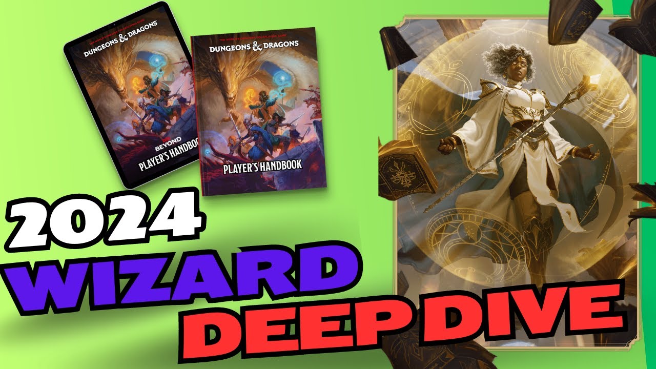 2024 WIZARD DEEP DIVE | D&D PLAYER'S HANDBOOK - YouTube