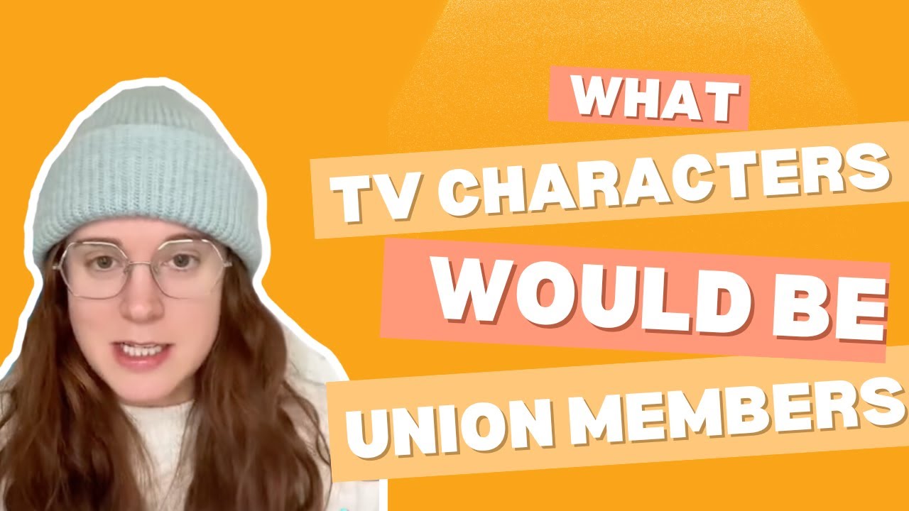 What characters do you think are 100% union members? - YouTube