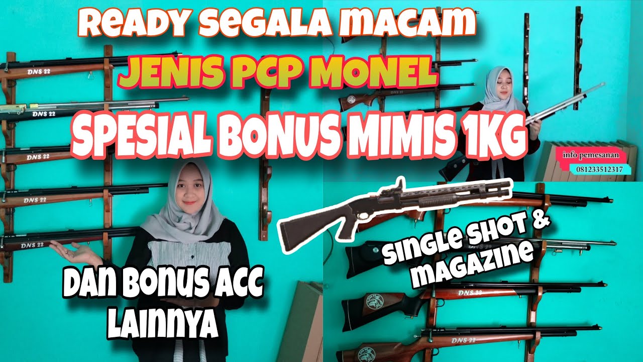 READY SEGALA MACAM JENIS PCP MONEL MAGAZINE&SINGLE SHOT HRG PROMO ...