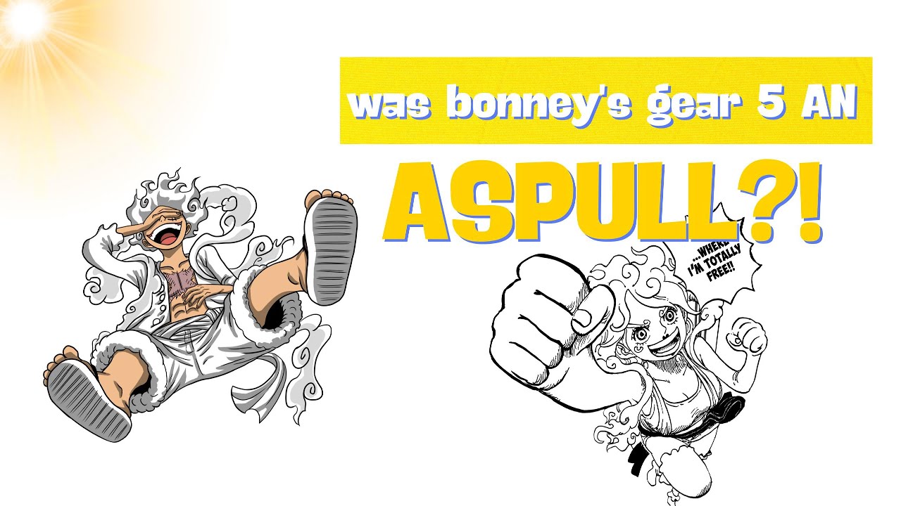 spoilers for chapter 1119 one piece and how did Bonney obtain gear 5 ...