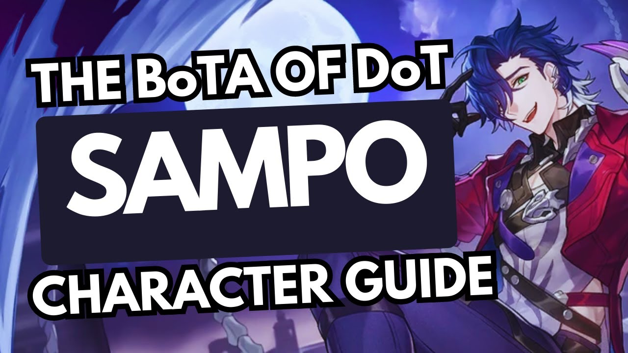 SAMPO GUIDE: How to Play, Relic / Light Cone Builds + Teams | Honkai ...