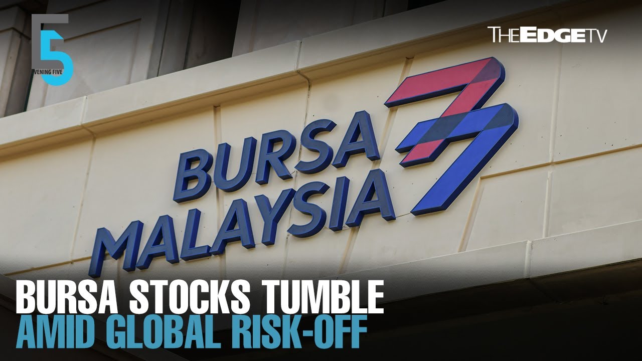 EVENING 5: Bursa stocks tumble amid global risk-off