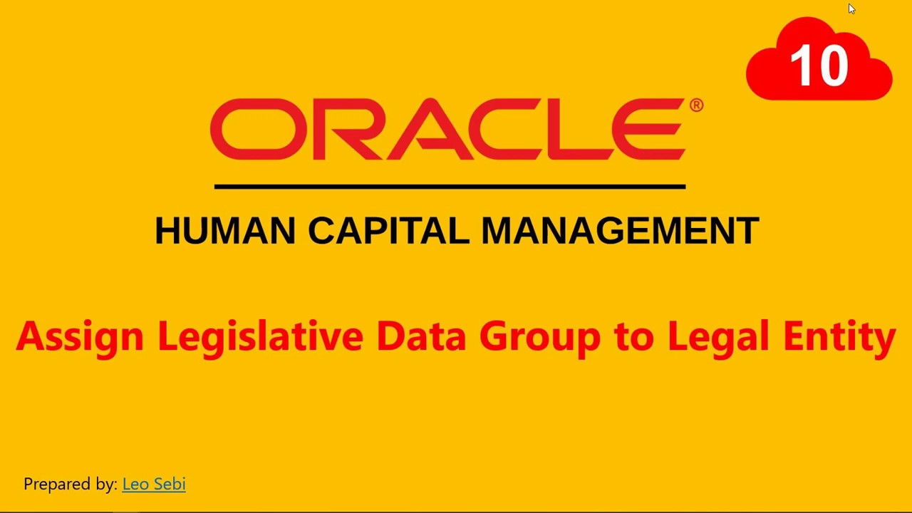 10. How to assign a Legislative Data Group to Legal Entity in Oracle ...