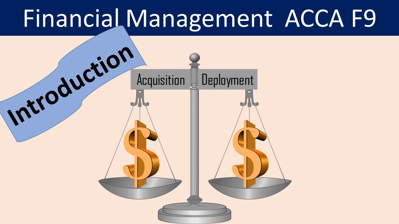 Financial Management Introduction ACCA F9 - YouTube