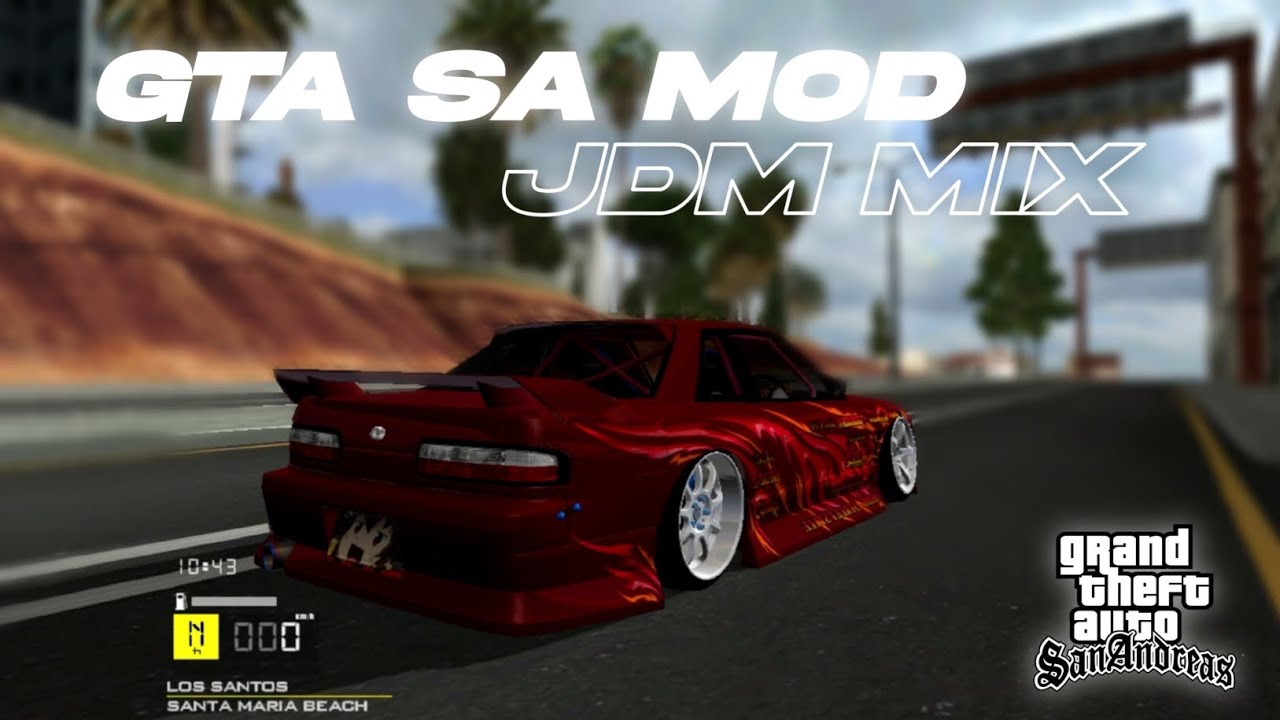 GTA SA MOD JDM MIX GRAFIK HD⁉️ SUPPORT ANDROID 11,12,13 | GTA SA ...