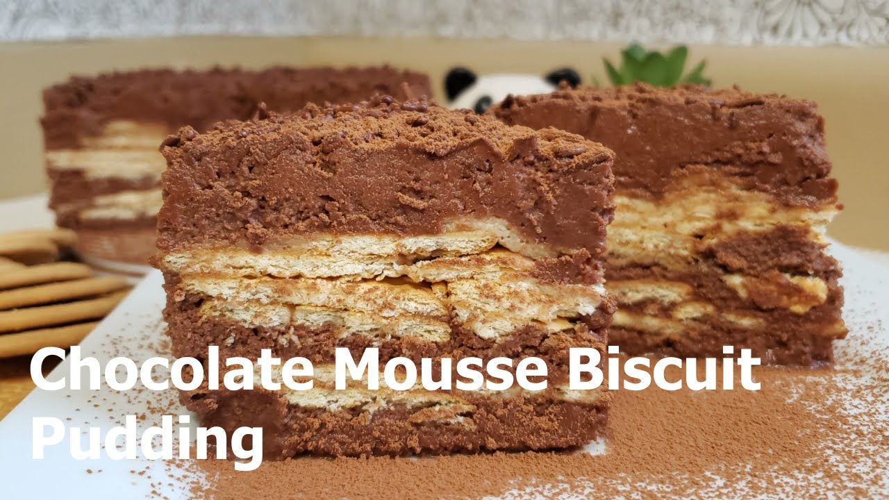 Chocolate Mousse Biscuit Pudding | ඉතා පහසුවෙන් චොක්ලට් මුස් බිස්කට් ...