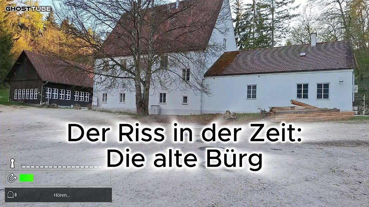 Der Riss in der Zeit - Die alte Bürg - YouTube
