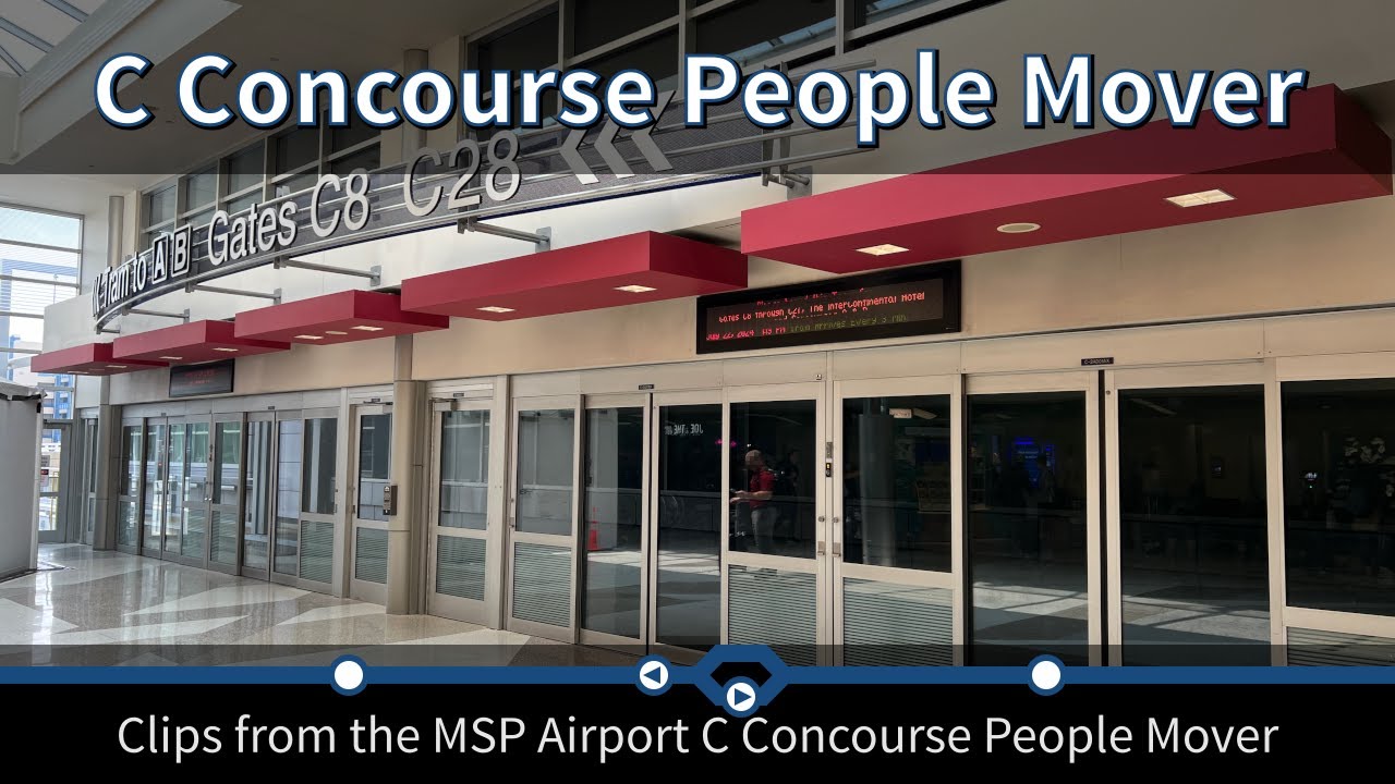 [C Concourse People Mover] Clips from the MSP Airport C Concourse ...