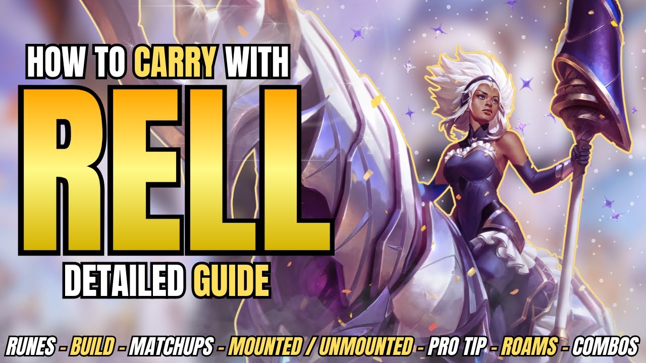 RELL GUIDE - How To Carry With Rell - Detailed Challenger Guide - YouTube