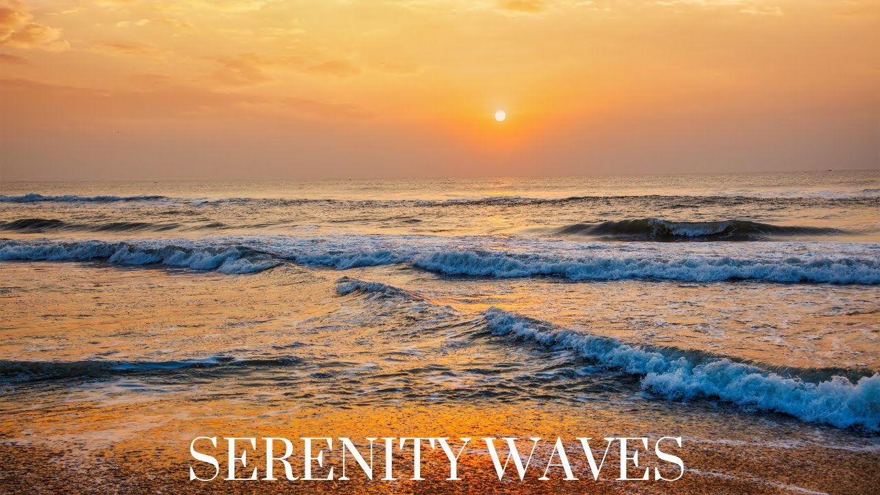 Serenity Waves | Sounds | Relief | Calm - YouTube