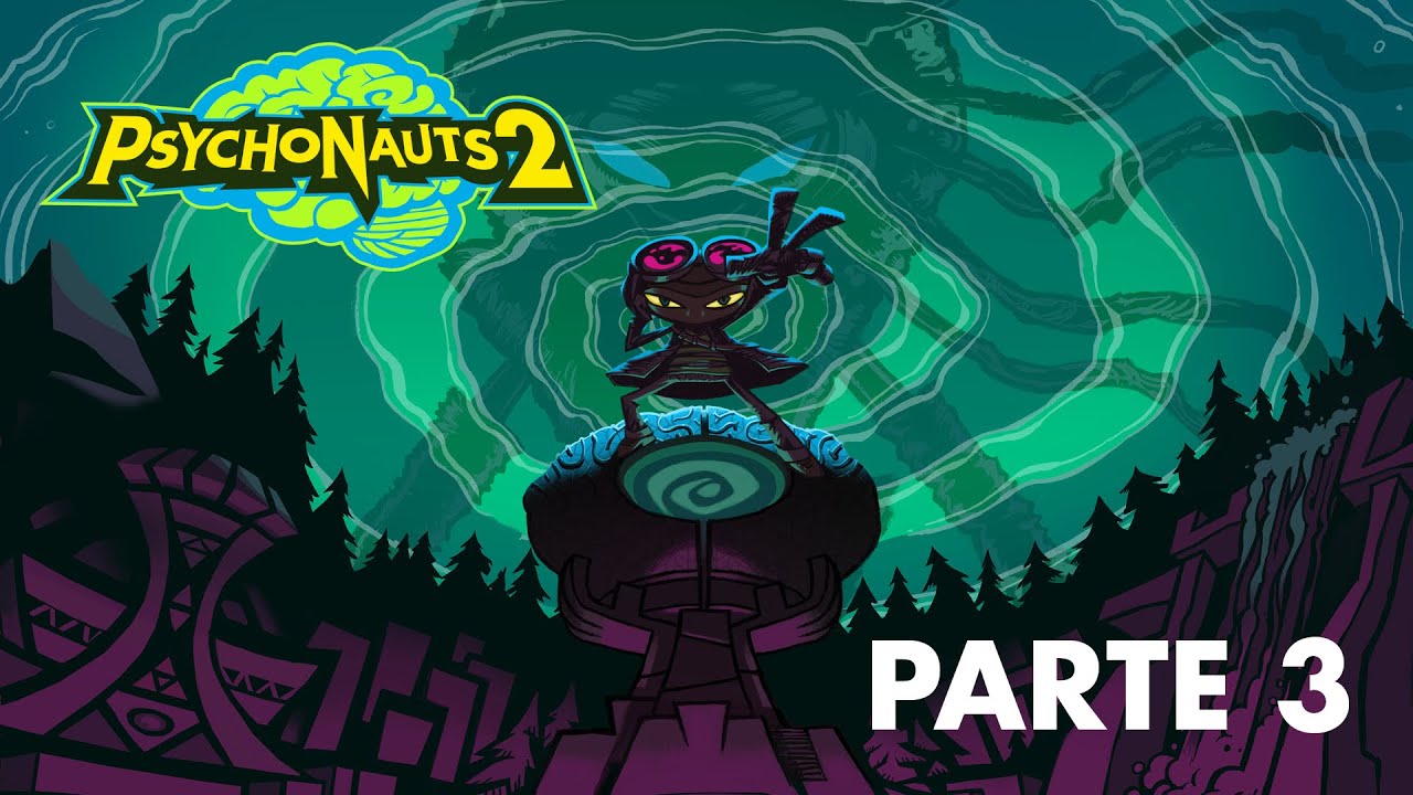 Psychonauts 2 / Walkthrough / Parte 3 / Cambiando de parecer - YouTube