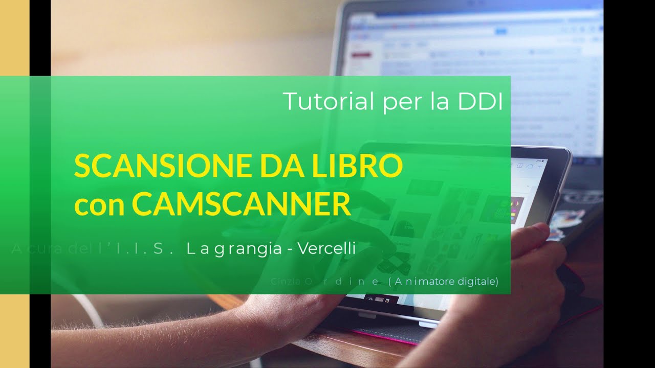 TUTORIAL PER LA DDI - Come scansionare da libro con Camscanner - YouTube