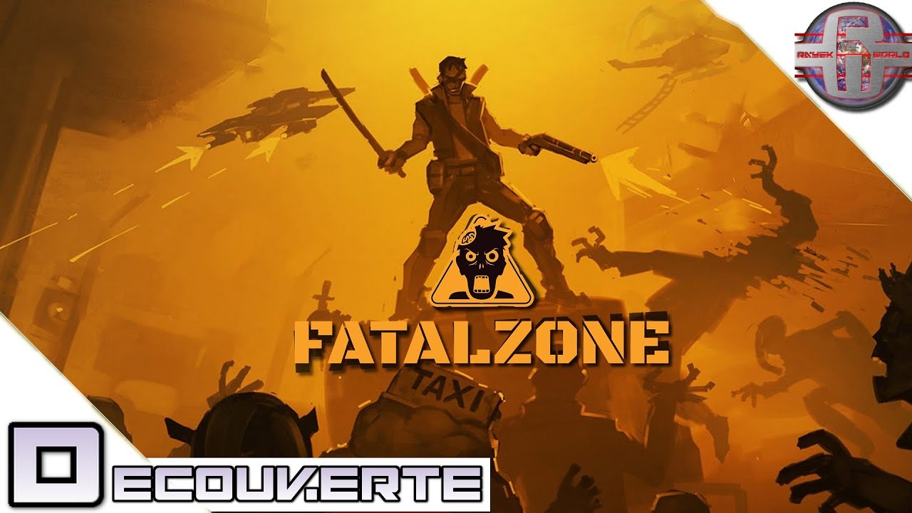 Après quelques heures de jeux | FATAL ZONE(EARLY ACCESS) | DÉCOUVERTE ...