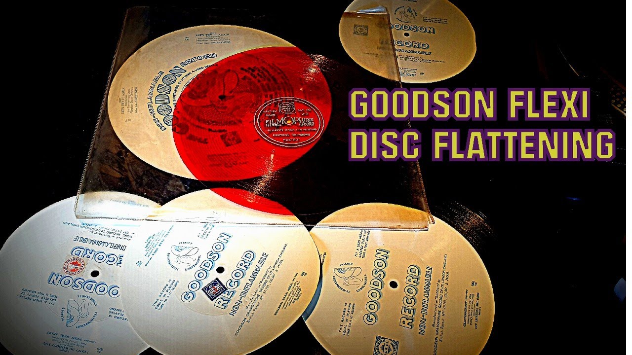 FLEXI FLATTENING GOODSON'S 78RPM FLEXI DISCS - YouTube