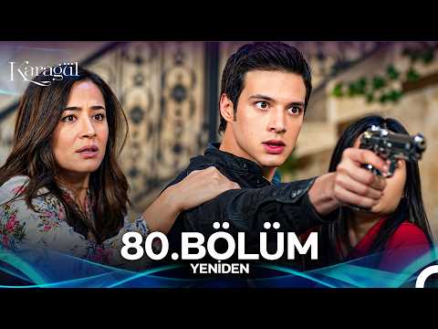 Karagül 80. Bölüm (YENİDEN)