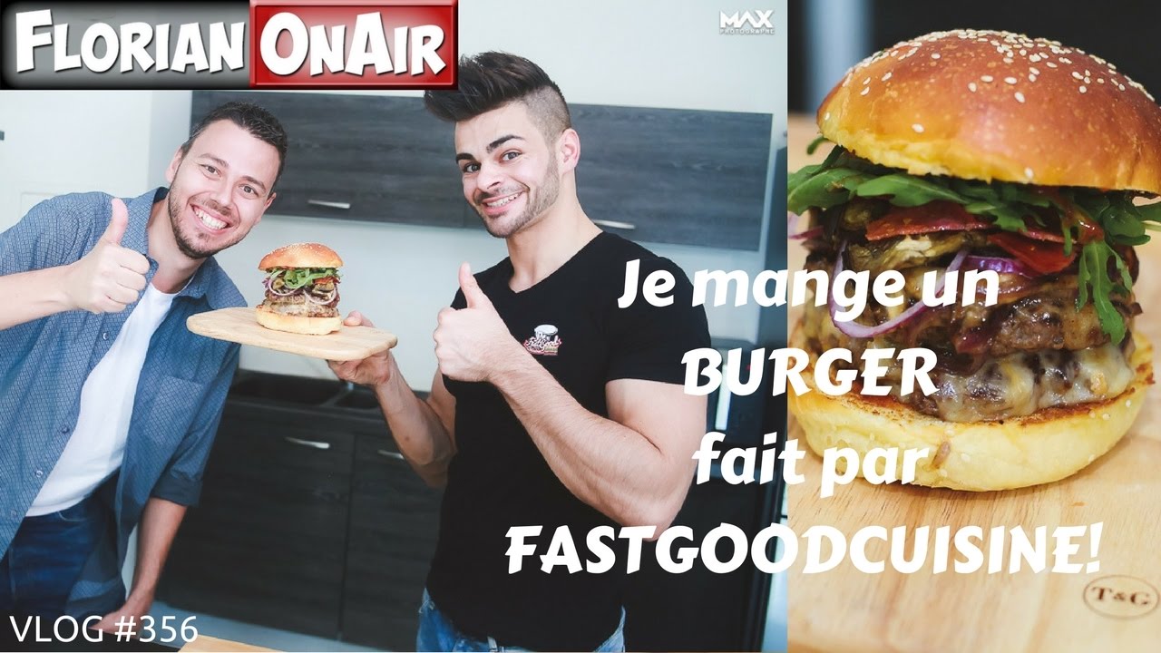 Je mange un BURGER fait par FASTGOODCUISINE - VLOG #356 - YouTube