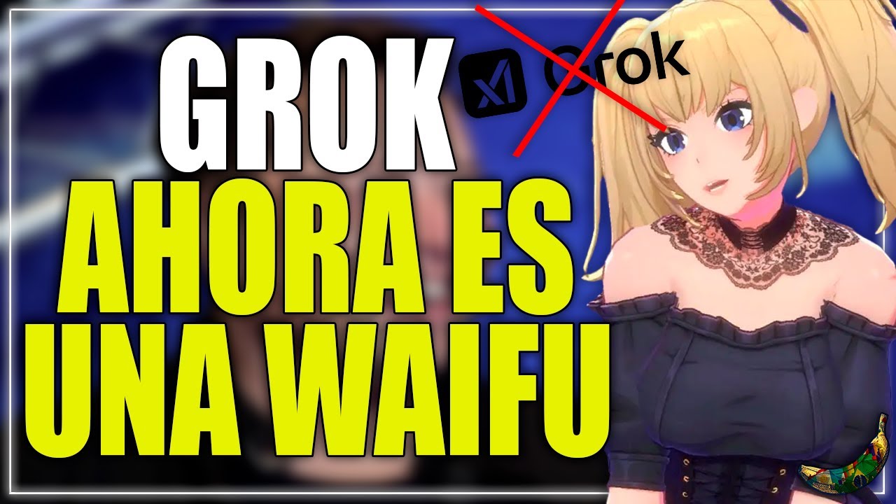 GROK SE Vuelve LOCO Y Regresa como una WAIFU!? La HUMANIDAD Esta en ...