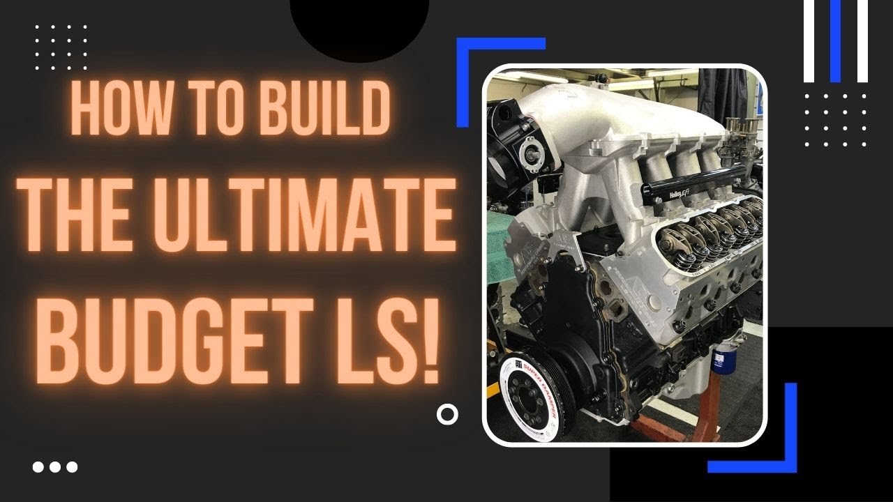 How To Build the Ultimate Budget Turbo LS Engine! - YouTube