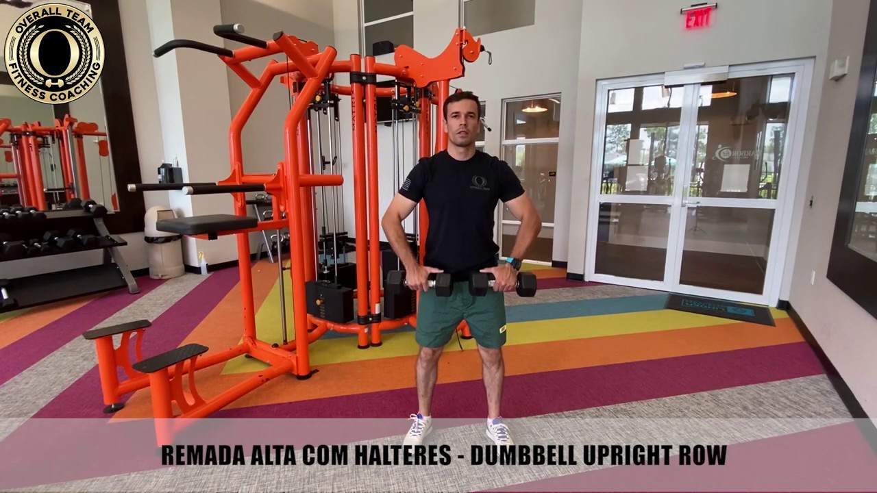 REMADA ALTA COM HALTERES - DUMBBELL UPRIGHT ROW - YouTube