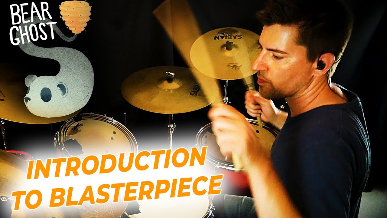 BEAR GHOST | INTRODUCTION TO BLASTERPIECE / Drum Cover - YouTube