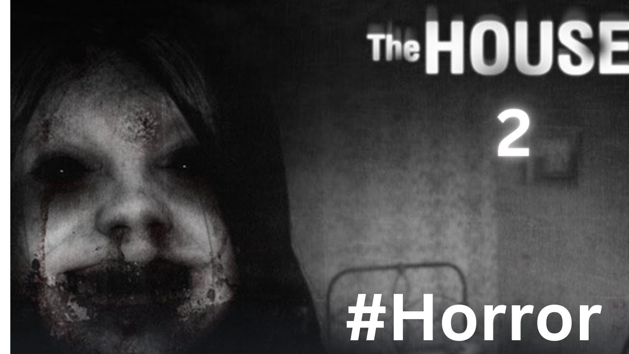 The House 2 Horror Game In 2024 For Beginner Gamers in 2024 With Hindi ...