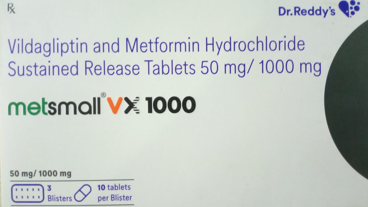 Metsmall VX 1000 Vildagliptin and Metaformin Hydrochloride Sustained ...