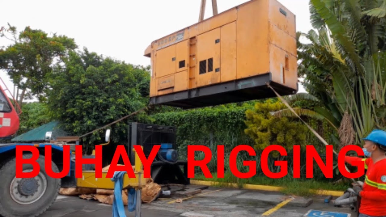 LIFTING, LOADING & RIGGING OF GENERATOR | BUHAY RIGGING - YouTube