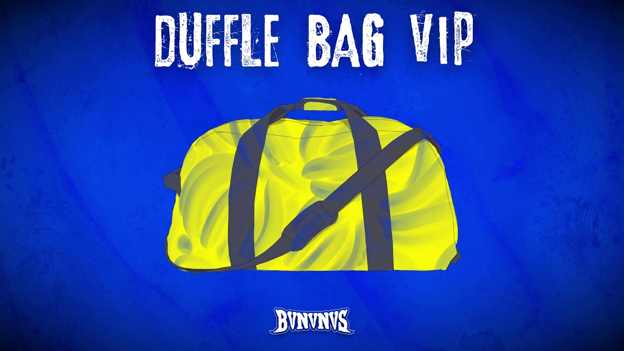BVNVNVS - Duffle Bag (VIP) - YouTube