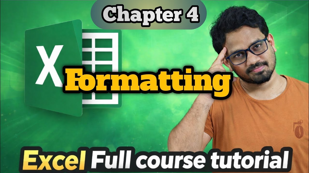 Chapter 4 - Formatting | Excel Full Course Tutorial | తెలుగు లో - YouTube