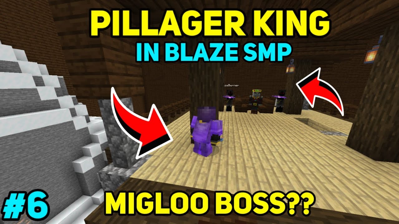 PILLAGER KING IN OUR SMP 🤯🤯// MIGLOO NEW BOSS ??? ( BLAZE SMP) PART 6 ...