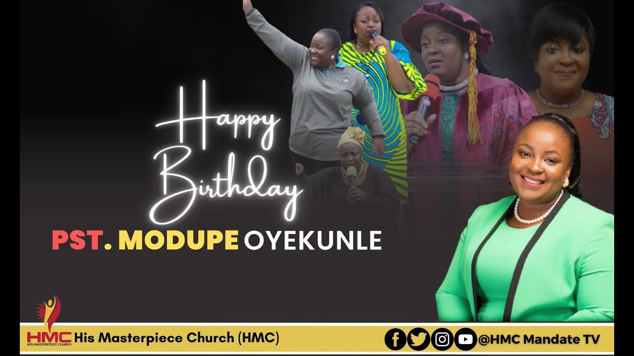 Birthday Celebration of Pastor Modupe Oyekunle. 2023 - YouTube