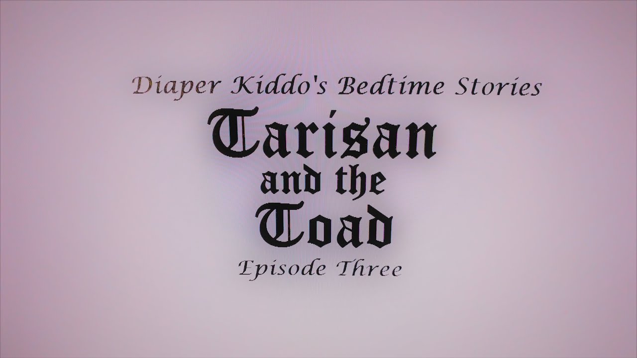 Diaper Kiddo's Bedtime Stories: Episode 3! - YouTube