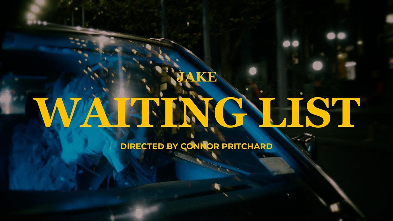 JAKE - Waiting List (Official Video) - YouTube