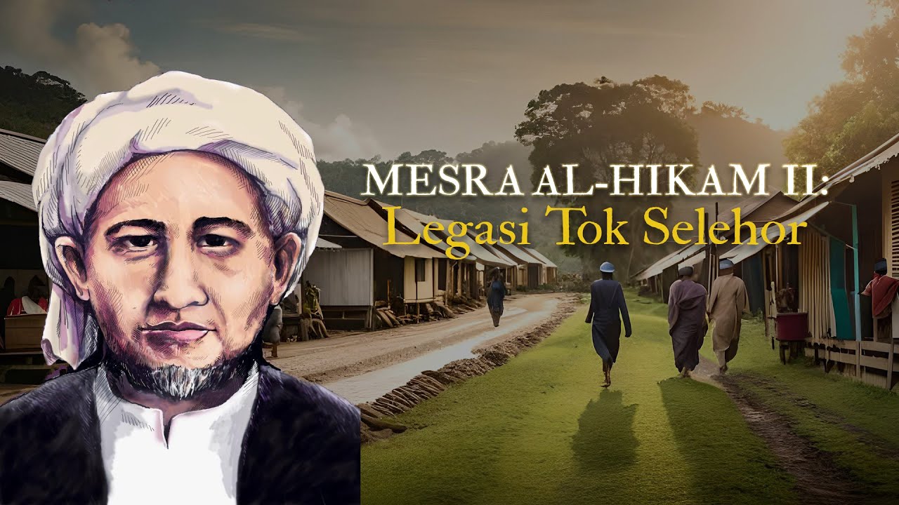 OMIW MESRA AL-HIKAM: Legasi Tok Selehor - YouTube