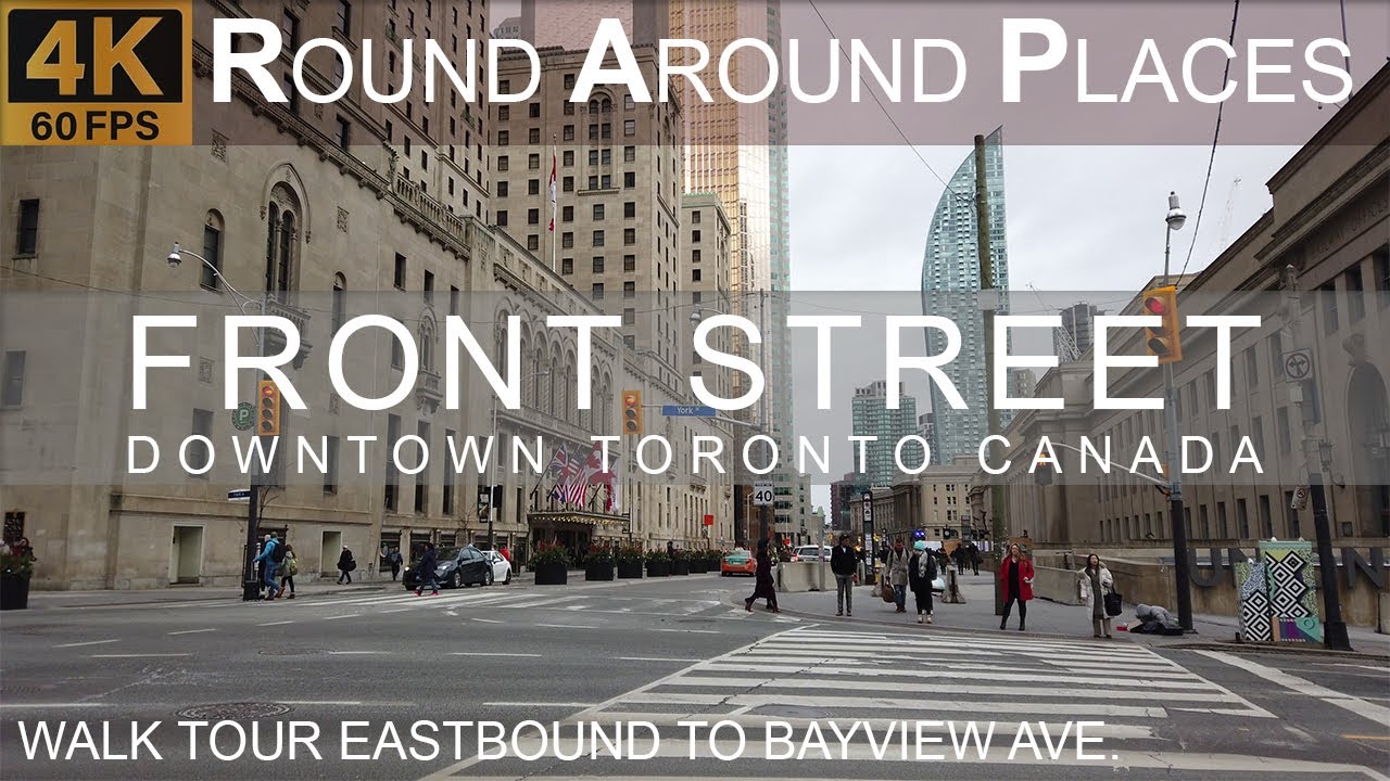 TORONTO WALK 4K FRONT STREET Downtown Toronto, Canada - YouTube