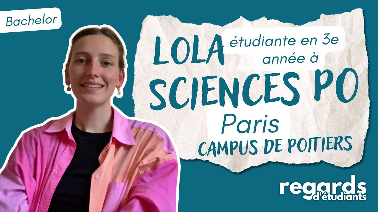 Sciences Po Paris - Campus de Poitiers - Lola | Regards d'Étudiants ...