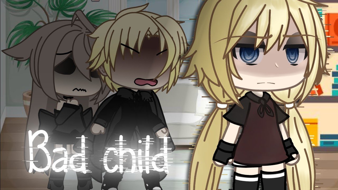 💕Bad Child/Parte 2/Leer Descripción(ACTUALIZADO)/💕 - YouTube