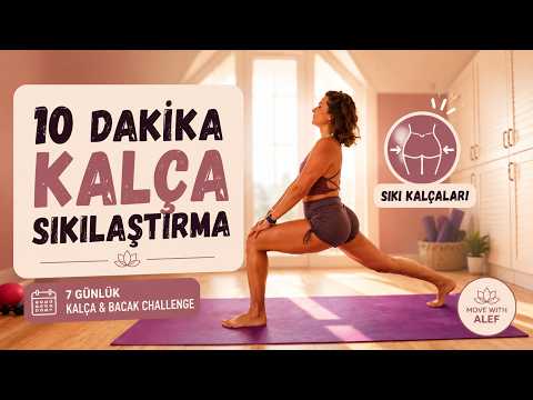 10 DAKİKA KALÇA SIKILAŞTIRMA | 7 Günlük Kalça & Bacak Challenge