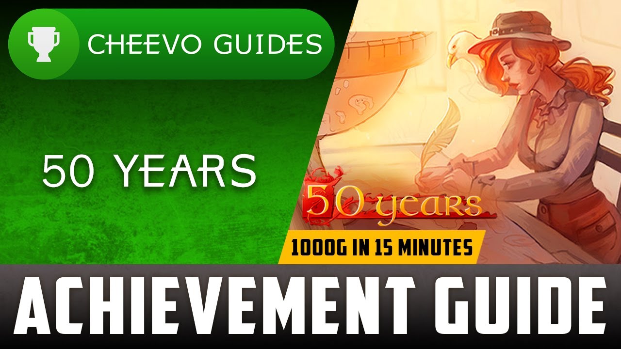 50 YEARS - Achievement Guide (Xbox One) **1000g in 15 Minutes** - YouTube