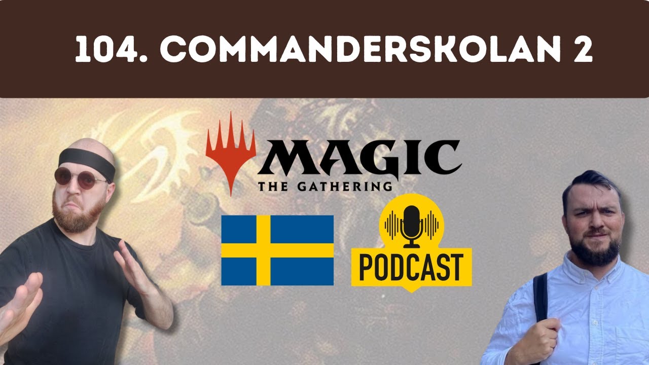Swedish Magic Podcast - På Stacken 104. Commanderskolan 2 - YouTube