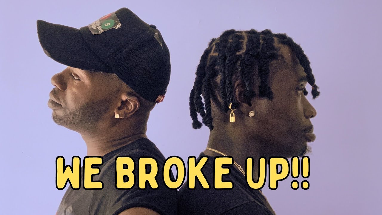 WE BROKE UP???!!!!! - YouTube