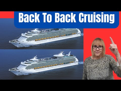 Back to Back Cruises - YouTube