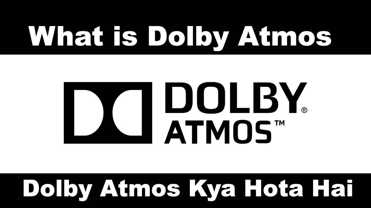 What is Dolby Atmos | 5.1 Channel | 7.1 | Home Theater | surround sound ...