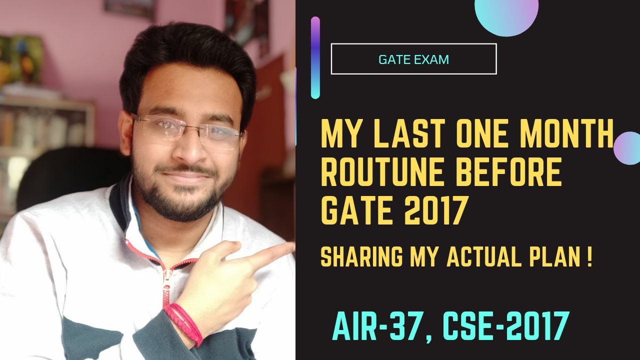 Gate Preparation Strategy for last 30 days | Sharing my own routine ...