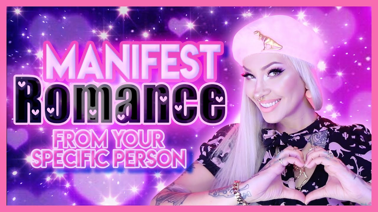 Manifest Romance from Your Specific Person - YouTube