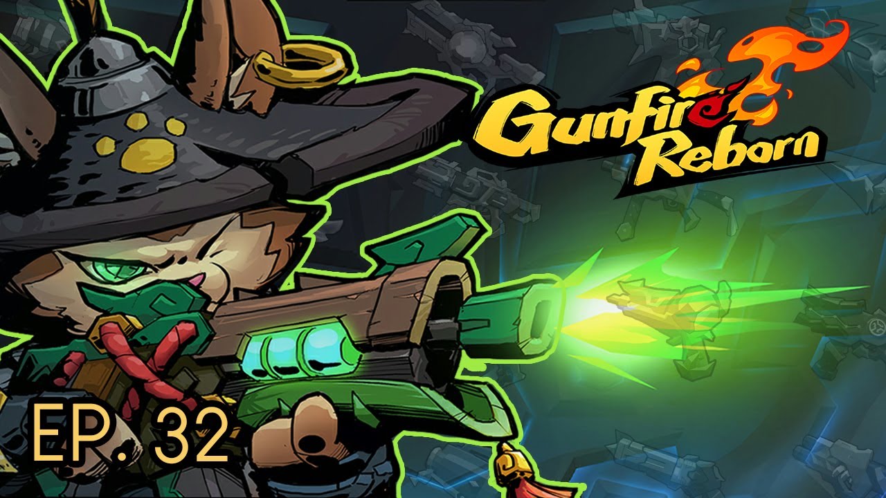 Mods || Yama Plays Gunfire Reborn (032) - YouTube