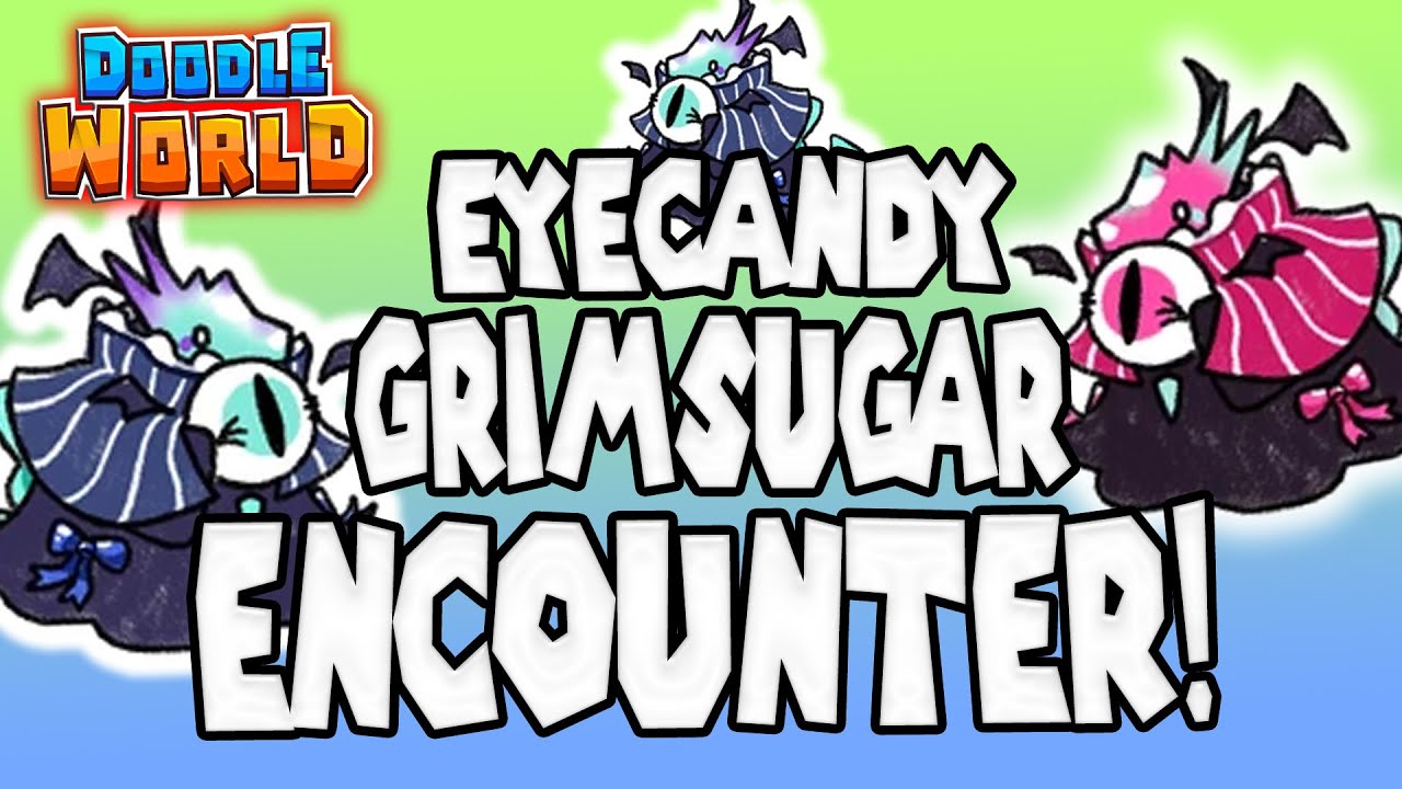 EyeCandy Grimsugar Encounter! Doodle World (2023) - YouTube